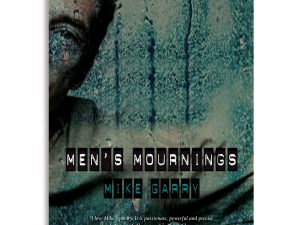 Mike Garry – Poet Poet Librarian Mancunian Father Husband Uncle Brother